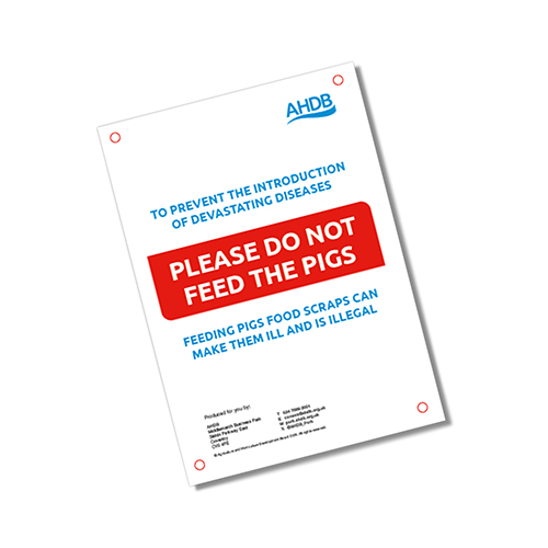 Do Not Feed the Pigs A4 Sign – AHDB Catalogue